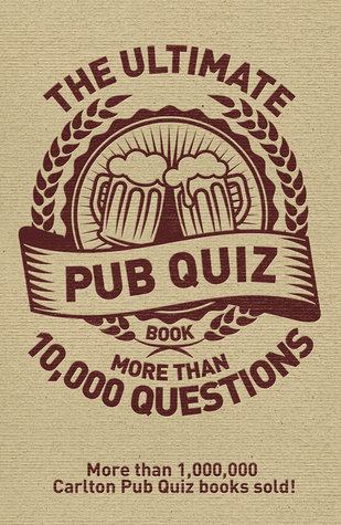 Ultimate Pub Quiz Book: More than 10,000 Questions by Roy Preston ...