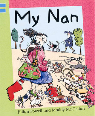My Nan (Reading Corner) by Jillian Powell | Goodreads