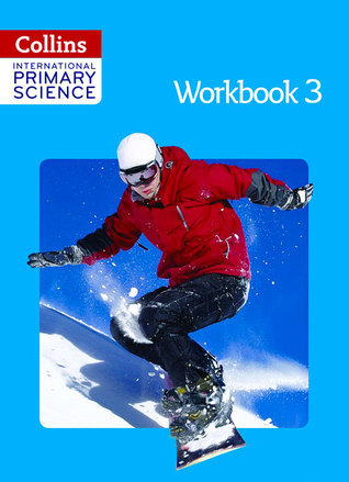 Collins International Primary Science - Workbook 3 by Fiona Macgregor ...