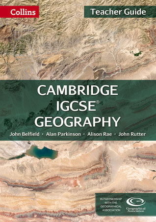 Cambridge IGCSE® Geography: Teacher Pack by John Belfield | Goodreads