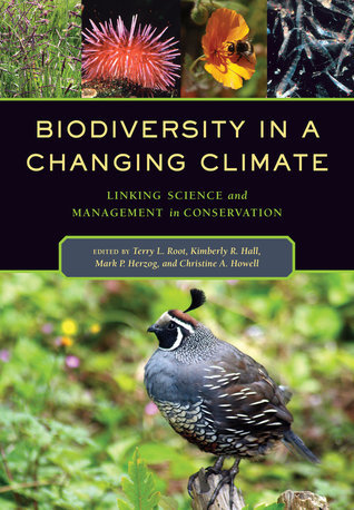 Biodiversity in a Changing Climate: Linking Science and Management in ...
