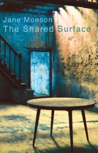 The Shared Surface by Jane Monson | Goodreads