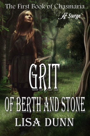 Grit of Berth and Stone by Lisa Dunn | Goodreads