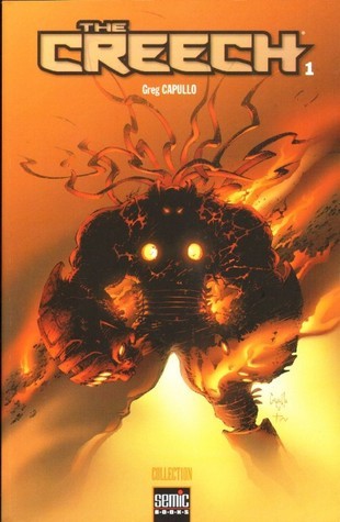 The Creech, tome 1 by Greg Capullo | Goodreads
