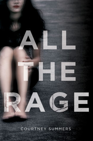 All the Rage by Courtney Summers | Goodreads
