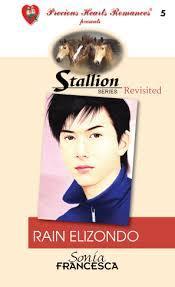 Rain Elizondo (Stallion Series Revisited, #5) by Sonia Francesca ...
