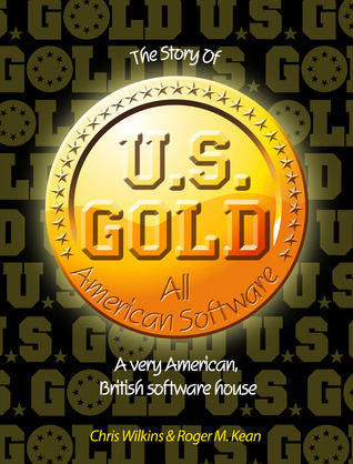 The Story of U.S. Gold: A very American, British software house by ...