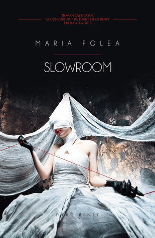 Slowroom by Maria Folea | Goodreads
