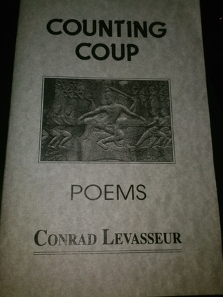 Counting Coup by Conrad Levasseur | Goodreads