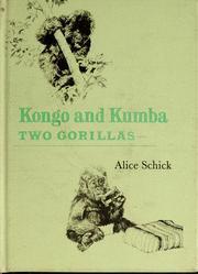 Kongo and Kumba: Two Gorillas. by Alice Schick | Goodreads