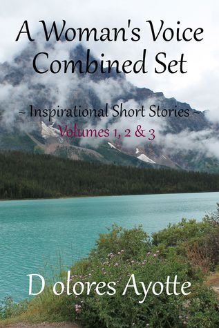 A Woman's Voice Combined Set ~ Volumes 1, 2 & 3 ~ Inspirational Short ...