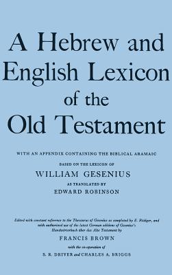 A Hebrew and English Lexicon of the Old Testament with an Appendix ...