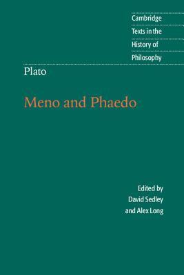 Plato: Meno and Phaedo by Alex Long | Goodreads