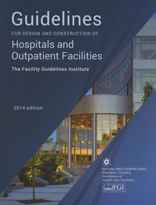 Guidelines for Design and Construction of Hospitals and Outpatient ...