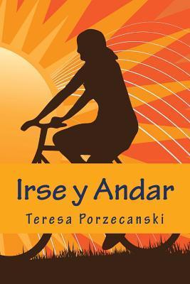Irse y Andar by Teresa Porzecanski | Goodreads