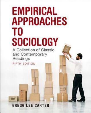 Empirical Approaches to Sociology: A Collection of Classic and ...
