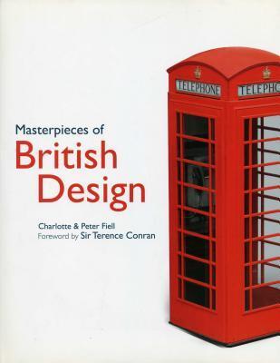 Masterpieces of British Design by Carlton Books | Goodreads
