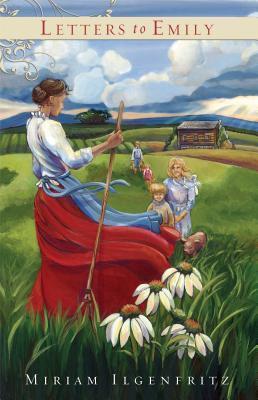 Letters to Emily by Miriam Ilgenfritz | Goodreads