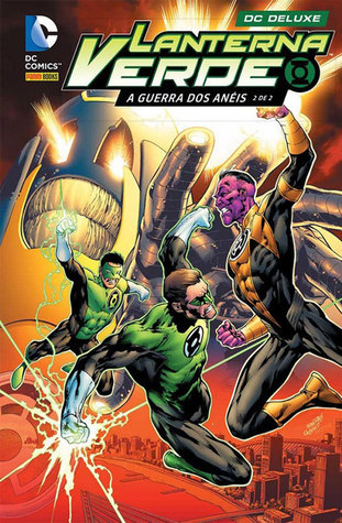 Lanterna Verde: A Guerra dos Anéis, Vol. 2 by Geoff Johns | Goodreads
