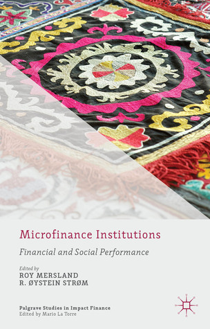 Microfinance Institutions: Financial and Social Performance by Roy ...