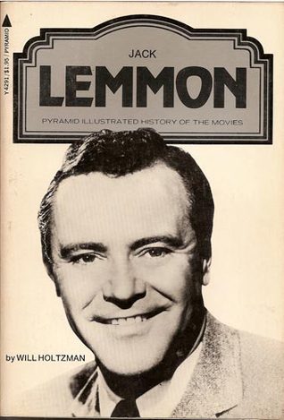 Jack Lemmon by William Holtzman | Goodreads