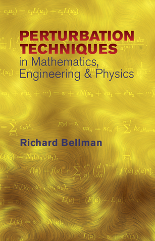 Perturbation Techniques in Mathematics, Engineering and Physics by ...