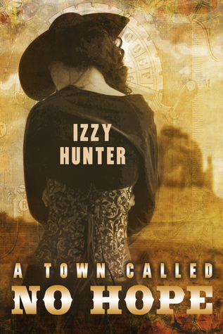 A Town Called No Hope by Izzy Hunter | Goodreads