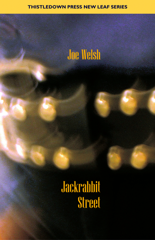 Jackrabbit Street by Joseph Welsh | Goodreads