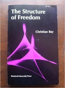 The Structure of Freedom by Christian Bay | Goodreads