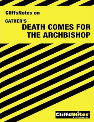 Death Comes for the Archbishop by Mildred R. Bennett | Goodreads