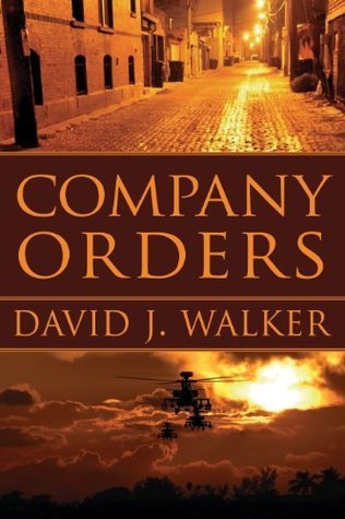 Company Orders by David J. Walker | Goodreads