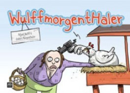 Wulffmorgenthaler by Mikael Wulff | Goodreads