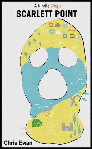 Scarlett Point (Kindle single) by Chris Ewan | Goodreads