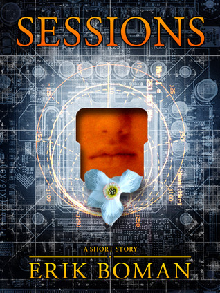 "Sessions" - from "Short Cuts" a short story collection by Erik Boman ...