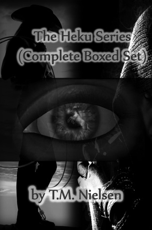 The Heku Series (Complete Boxed Set) by T.M. Nielsen | Goodreads