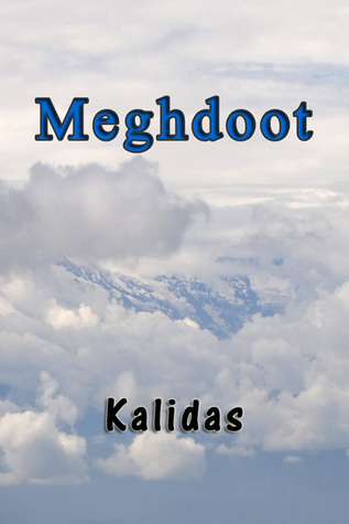 Meghdoot by Kālidāsa | Goodreads