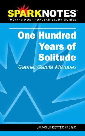 100 Years of Solitude (Sparknotes Literature Guide) by SparkNotes ...