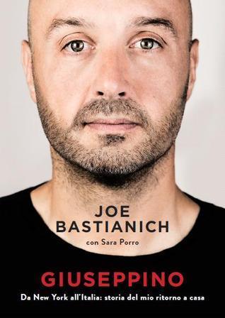 Giuseppino by Joe Bastianich | Goodreads