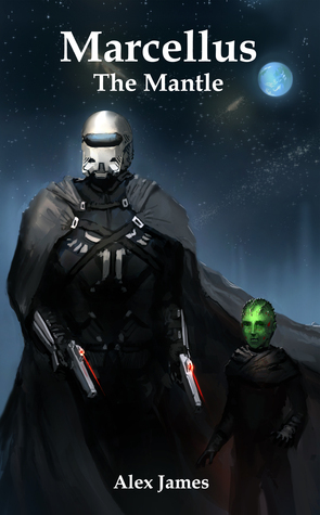 Marcellus: The Mantle by Alex James | Goodreads