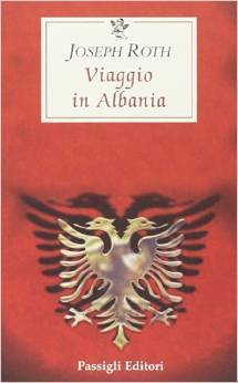 Viaggio in Albania by Joseph Roth | Goodreads