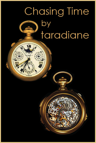 Chasing Time by taradiane | Goodreads