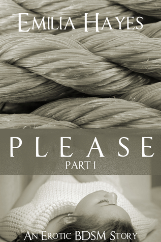 Please (Please, #1) by Emilia Hayes | Goodreads