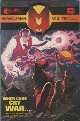 Miracleman (1985 - 1988) #2 by Alan Moore | Goodreads