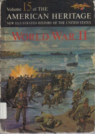 American Heritage New Illustrated History of the United States 15 ...