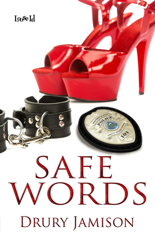 Safe Words (Safe Words, #1) by Drury Jamison | Goodreads