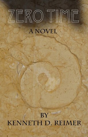 Zero Time by Kenneth Reimer | Goodreads