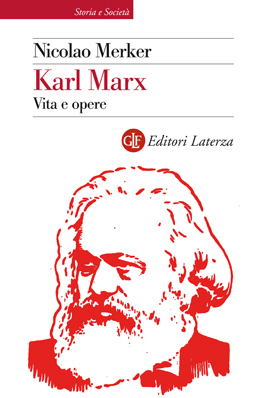 Karl Marx. Vita e opere by Nicolao Merker | Goodreads