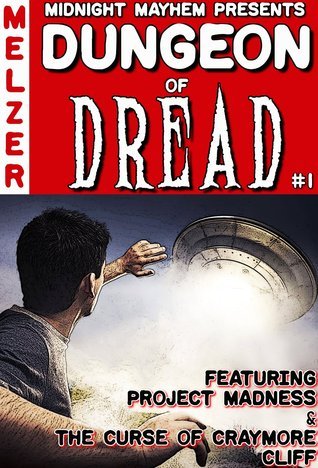 Dungeon of Dread #1 by James Melzer | Goodreads