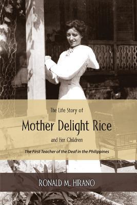 The Life Story of Mother Delight Rice and Her Children: The First ...