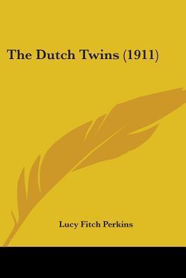 The Dutch Twins by Lucy Fitch Perkins | Goodreads